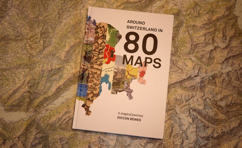 Around Switzerland in 80 Maps (Book)