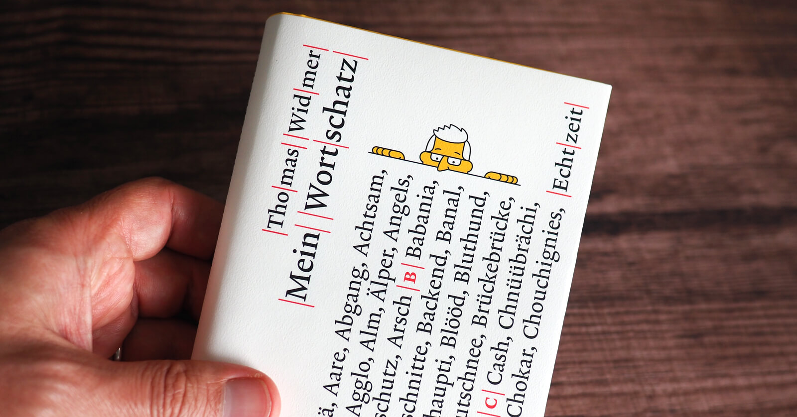 Mein Wortschatz is a collection of curious Swiss words