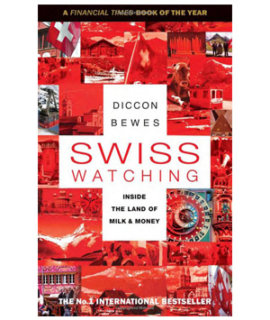 Swiss Watching by Diccon Bewes (2025 Book Review)